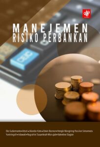 10 Macam Manajemen Risiko di Bank yang Perlu Dipahami