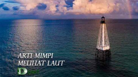 Arti Mimpi Tentang Laut Menurut Islam